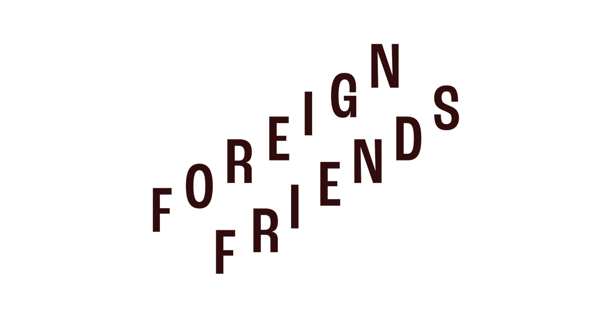 Foreign Friends